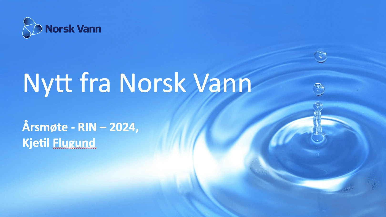 Siste nytt fra Norsk Vann! - RIN Norge